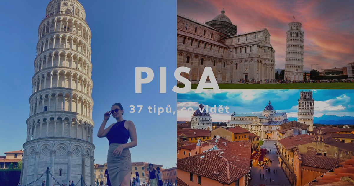 Pisa, Itálie: 37 tipů, co vidět a dělat - Loudavým krokem