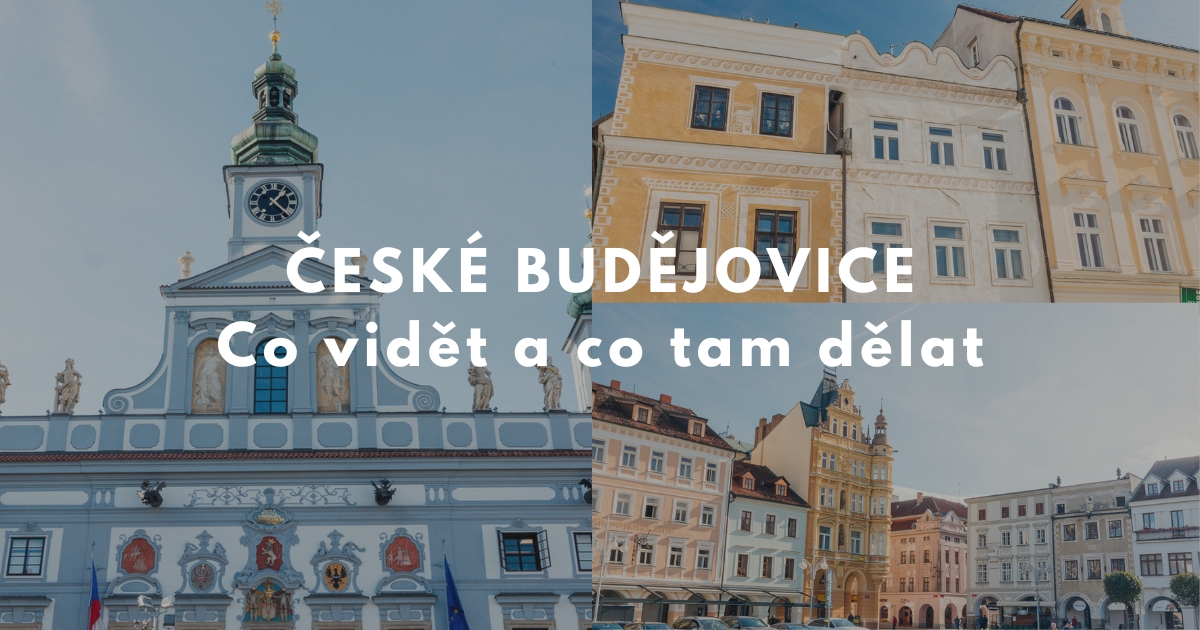 České Budějovice: 28 tipů, co dělat a vidět