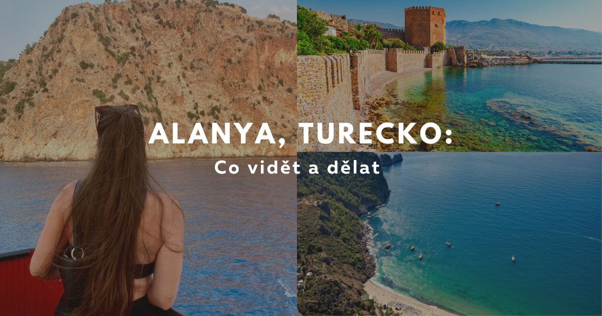 Dovolená Alanya v Turecku: 24 tipů nejlepších tipů, co vidět