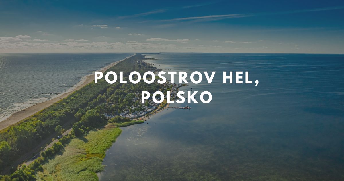 Dovolená v Polsku u moře: Poloostrov Hel (Helská kosa)